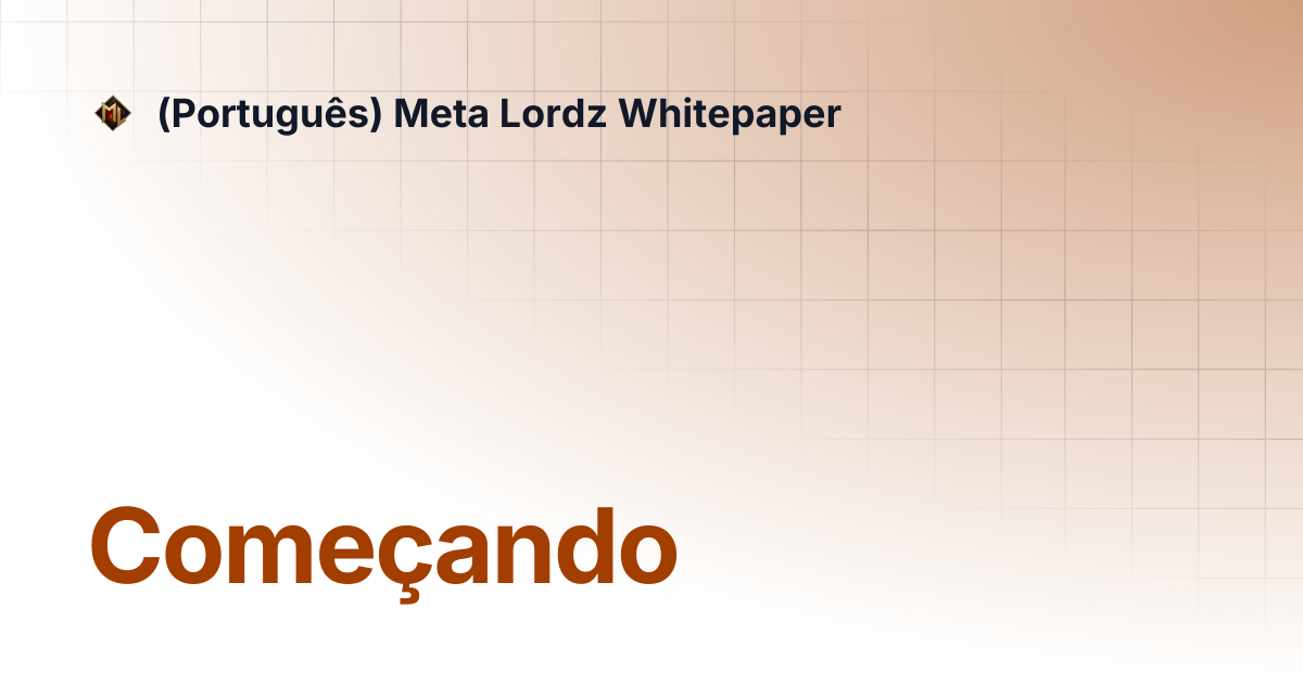 Começando | (Português) Meta Lordz Whitepaper